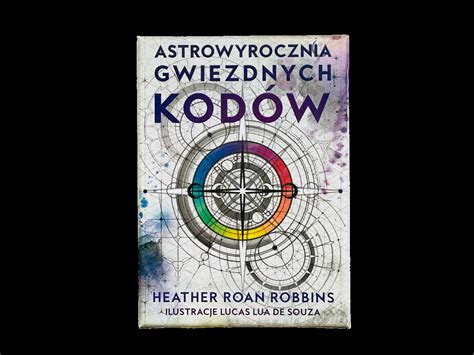 Astrowyrocznia Gwiezdnych Kodów Heather Roan Robbins Solarius