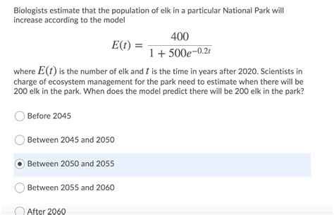 Solved Biologists Estimate That The Population Of Elk In A