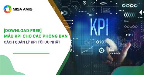 Download free Mẫu KPI cho các phòng ban Cách quản lý KPI tối ưu nhất