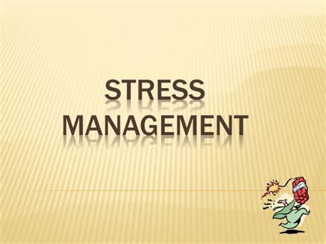 Stress Management A Comprehensive Powerpoint Presentation Well