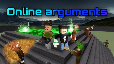 Online Arguments Be Like Roblox Youtube