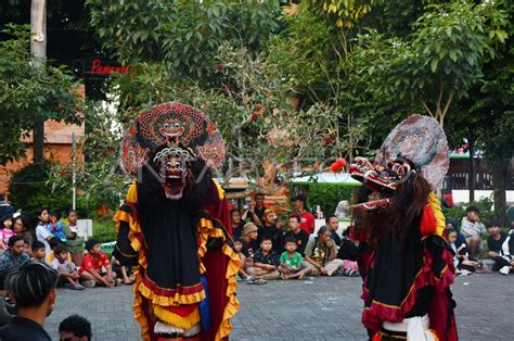 Pentas Seni Barongan Di Magetan ANTARA Foto