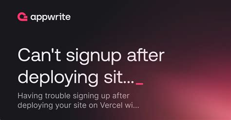 Cant Signup After Deploying Site On Vercel Threads Appwrite