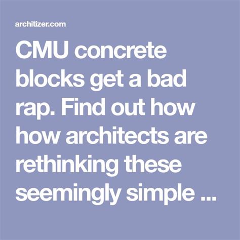 Rethinking Cmu Concrete Blocks In Architecture
