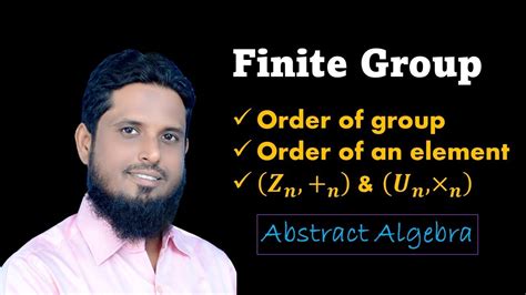 Lec 04 Order Of Group And Element Finite Group Under Addition And Multiplication Modulo System