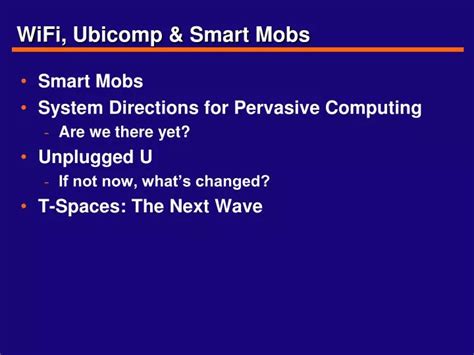 Ppt Wifi Ubicomp And Smart Mobs Powerpoint Presentation Free Download Id1720494