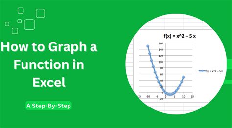 How To Graph A Function In Excel A Step By Step Guide Earn And Excel