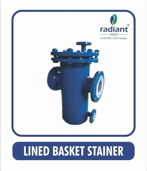 Basket Strainer Ptfepfafep Lined Basket Stainer Manufacturer From