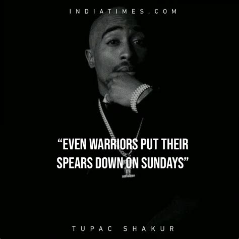 28 Thought Provoking Quotes By Tupac Shakur Thatll Help You Face Life