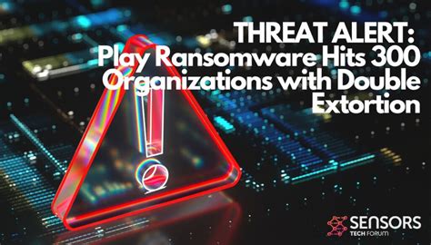 Play Ransomware Hits 300 Organizations With Double Extortion