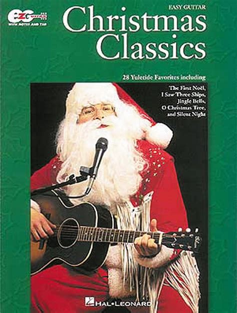 Christmas Classics Easy Guitar 28 Yuletide Favorites