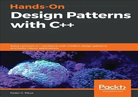 Ppt Pdf Hands On Design Patterns With C Solve Common C Problems