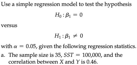 Solved Use A Simple Regression Model To Test The Hypothesis Chegg