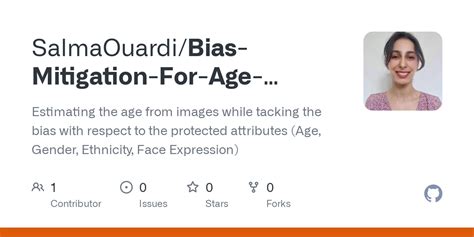 GitHub SalmaOuardi Bias Mitigation For Age Detection Estimating The