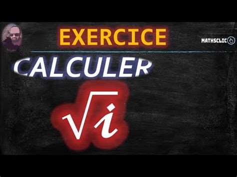 MATHSCLIC EXERCICE POST BAC CALCUL DES RACINES CARRÉSE DU NOMBRE