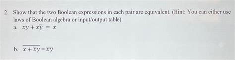 Solved 2 Show That The Two Boolean Expressions In Each Pair