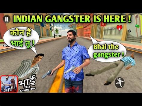 INDIAN GANGSTER IS HERE BHAI THE GANGSTER FUNNY BHAI THE GANGSTER