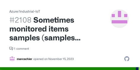 Sometimes Monitored Items Samples Samples Mode Are Unordered · Issue