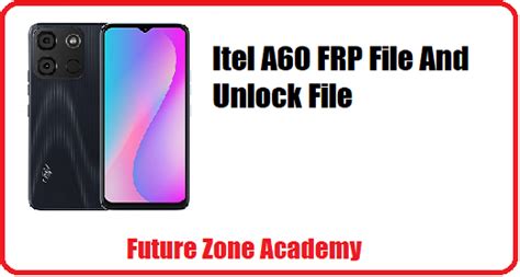 Itel A A L Frp File Archives Future Zone Academy