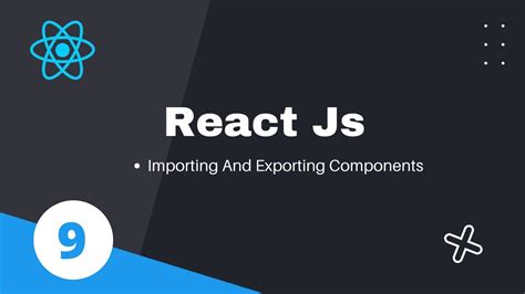 Importing Exporting Components React Js Youtube