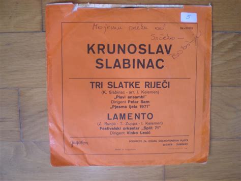 Krunoslav Slabinac Tri slatke riječi Lp mala plošča 10