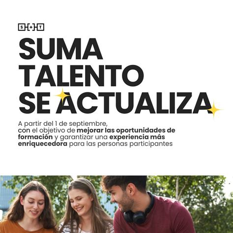 El Programa De Prácticas Remuneradas Suma Talento Se Actualiza Talentuo