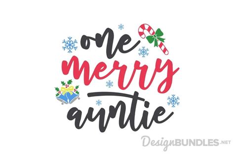One Merry Auntie Christmas Svg File