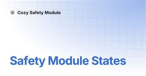 Safety Module States Cozy Safety Module