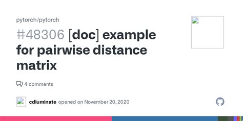 [doc] example for pairwise distance matrix · issue 48306 · pytorch