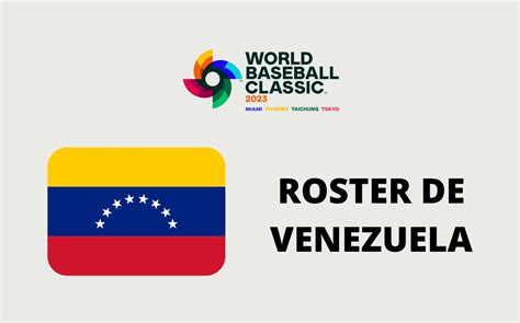 Roster De Venezuela Para El Clásico Mundial De Béisbol 2023 Séptima