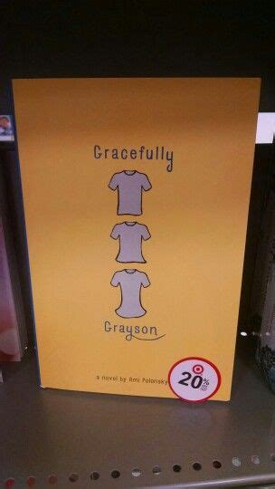 Gracefully Grayson By Ami Polonsky Good Books Grayson Ami