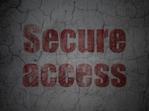 Security Concept Secure Access On Grunge Wall Background Stock