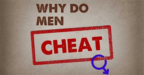 Whymencheat 8 Top Reasons Why Men Cheat