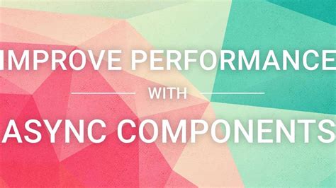 Async Vuejs Components Vue School Articles