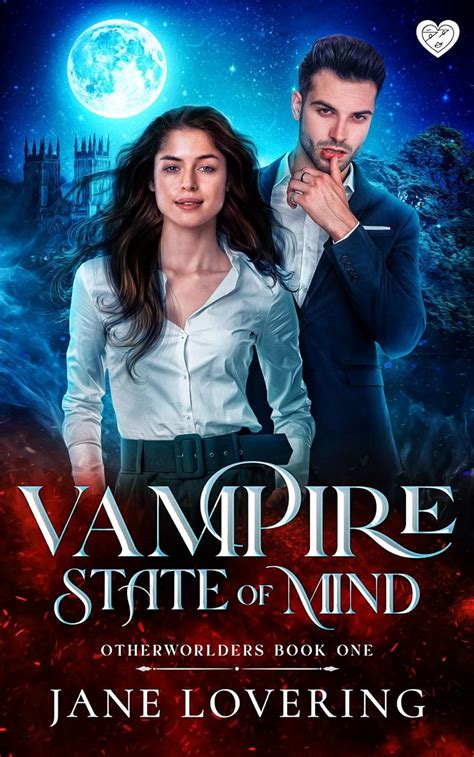 Vampire State Of Mind An Addictive Enemies To Lovers Vampire Romance