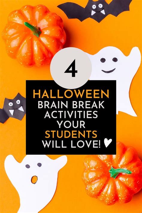 Halloween Brain Breaks Classroom Games Your Students Will Love