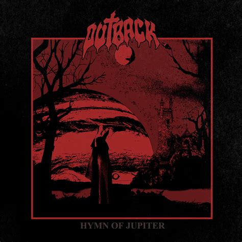 Hymn Of Jupiter Outback