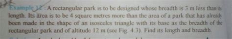 Example 12 A Rectangular Park Is To Be Designed Whose Breadth Is 3 M Les