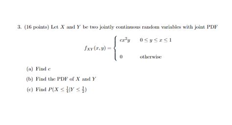 Solved Points Let X And Y Be Two Jointly Continuous Chegg