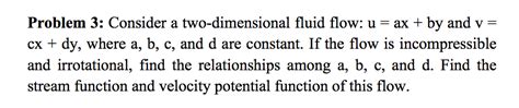 solved problem 3 consider a two dimensional fluid flow u