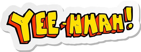 Sticker Of A Yee Hah Cartoon 10477488 Vector Art At Vecteezy