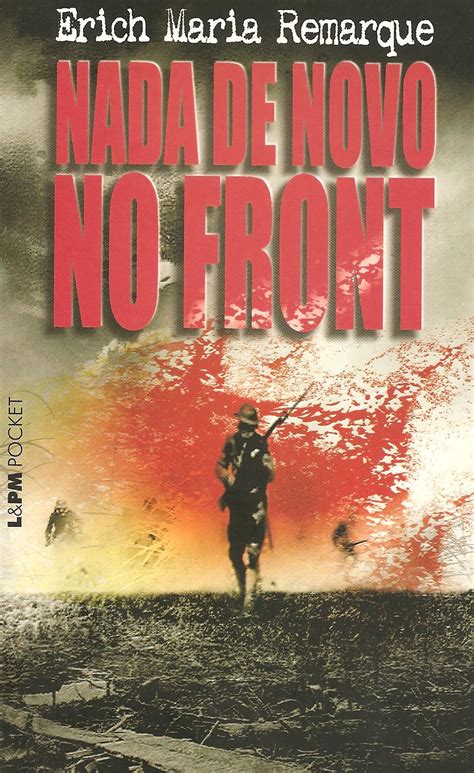 Resenha Nada De Novo No Front De Erich Remarque Leitor Cabuloso