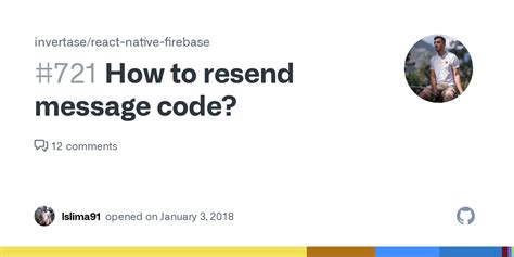 how to resend message code · issue 721 · invertase react native