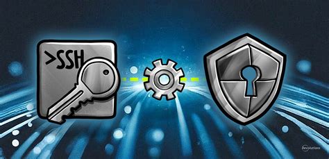 Spotlight On Streamlined SSH Key Management With Devolutions PAM Devolutions Spiceworks