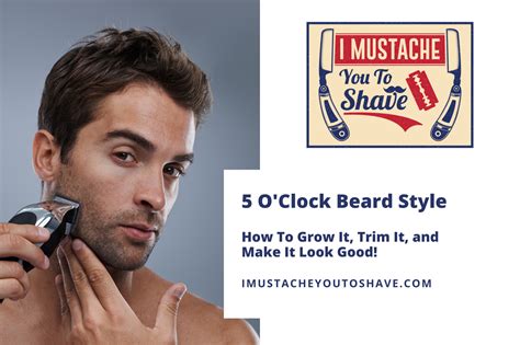 5 Oclock Beard Style How To Grow It Trim It And Make It Look Good