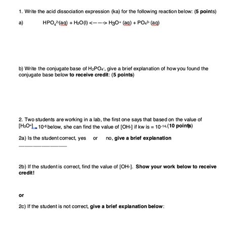 Solved 1 Write The Acid Dissociation Expression Ka For
