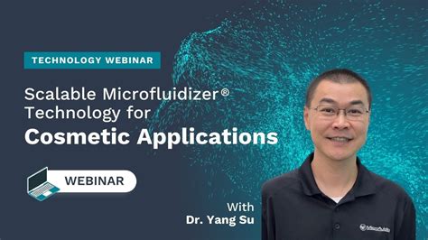 Scalable Microfluidizer® Technology For Cosmetic Applications Webinar