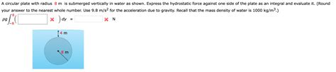 Solved A Circular Plate With Radius 8 M Is Submerged