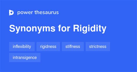 Rigidity Synonyms 1 345 Similar Words And Phrases
