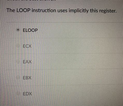 solved the loop instruction uses implicitly this register